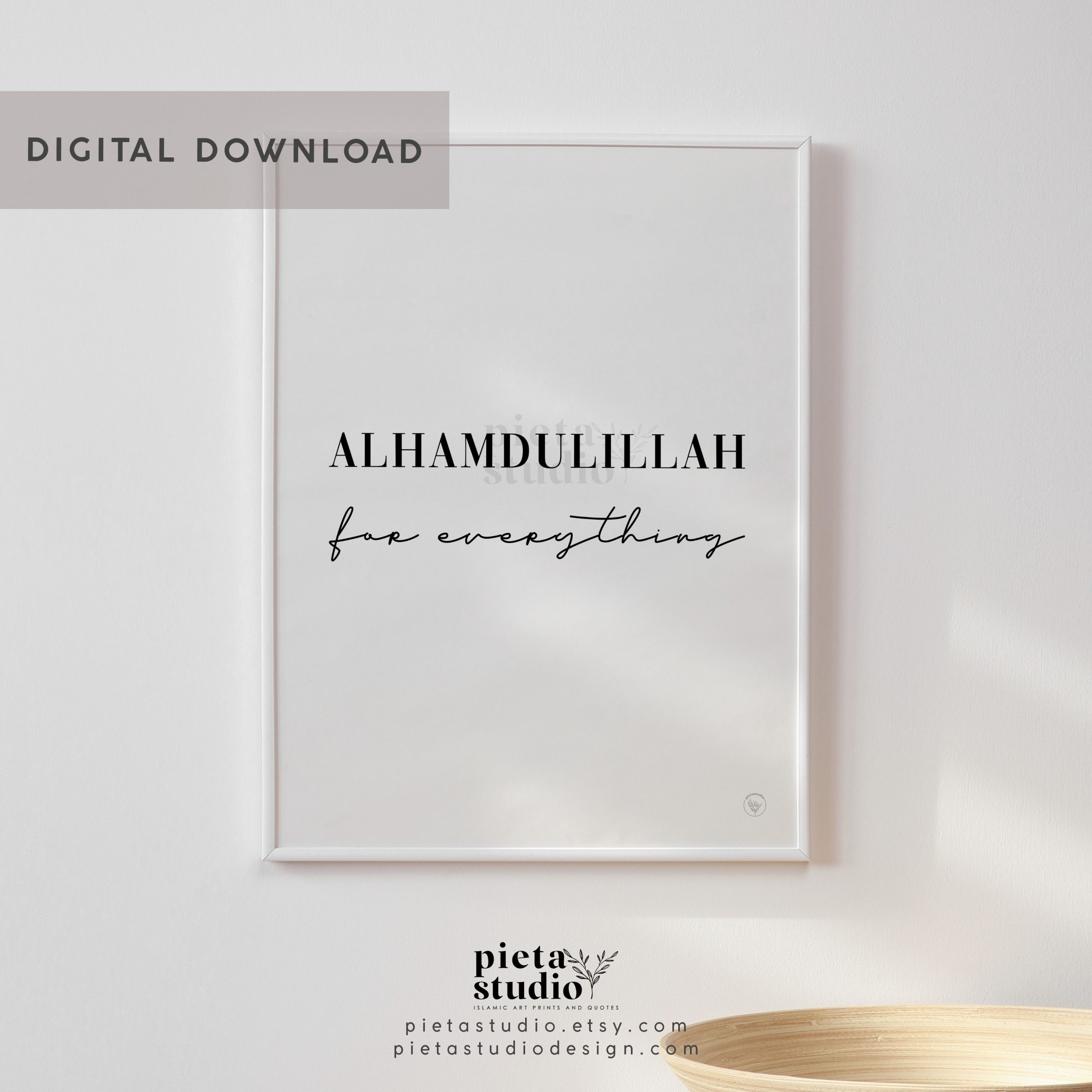 Alhamdulillah for everything wall art to your reminder to feel grateful